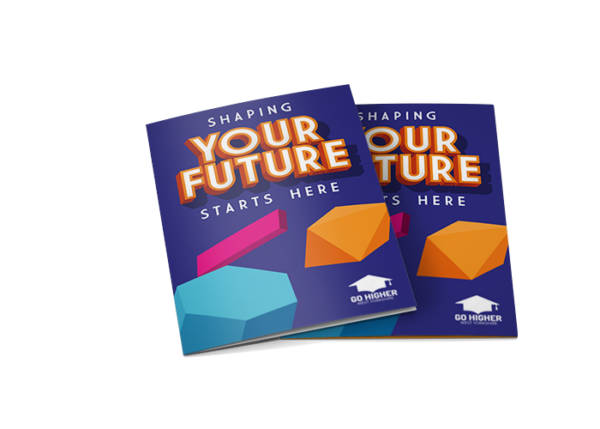 'Shaping Your Future' Workbook - Go Higher West Yorkshire